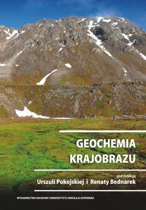 Wydawnictwo Naukowe UMK - Geochemia krajobrazu Wydawnictwo Naukowe UMK - Geochemia krajobrazu